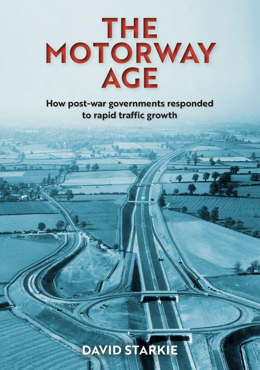 The Motorway Age - Chalk Stream Books